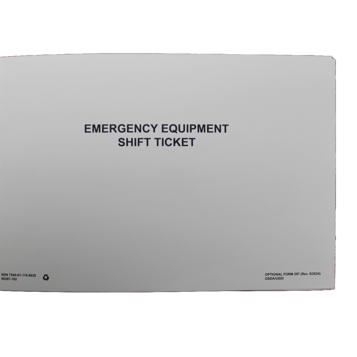 Emergency Equipment Shift Tickets (NFES 000872/OF-297)